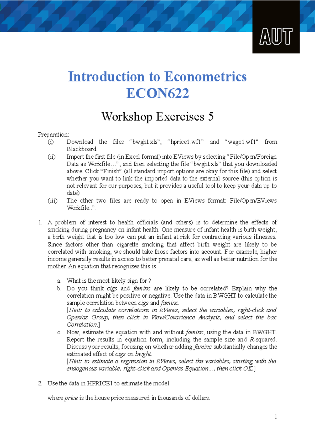 Workshop Exercises 5 - Introduction to Econometrics ECON Workshop Exercises 5 Preparation: (i ...