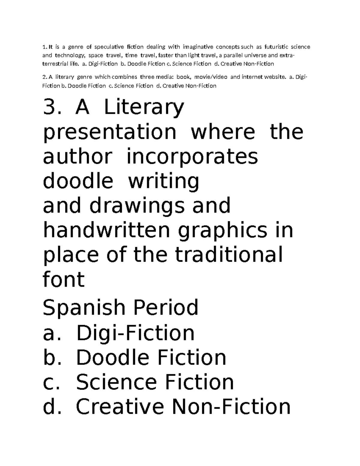 Practice Materials - 1. It is a genre of speculative fiction dealing ...