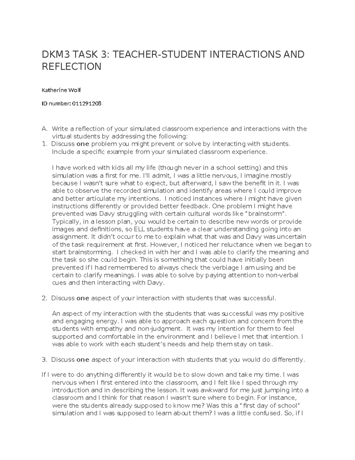 DKM3 TASK 3 Teacher- Student Interactions AND Reflection - DKM3 TASK 3: TEACHER-STUDENT ...