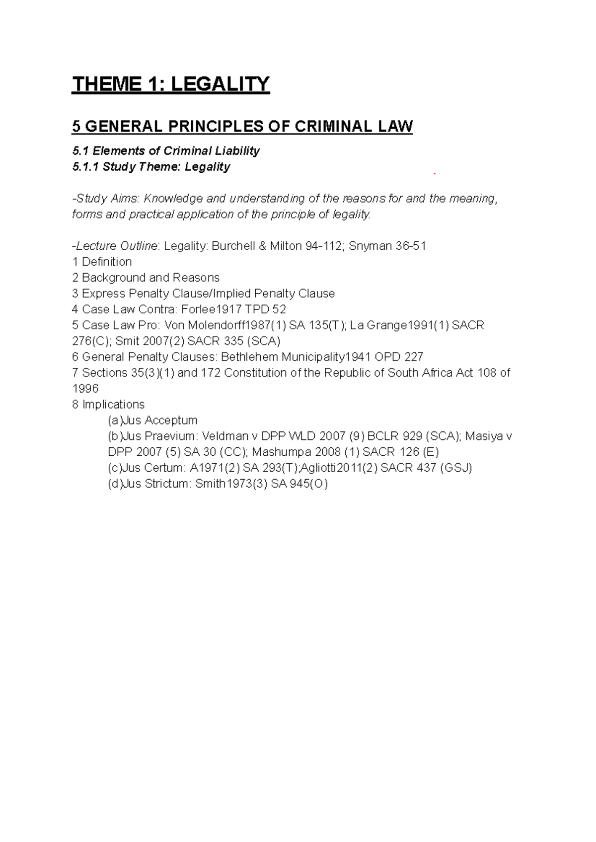 Legality - Notes - THEME 1 : LEGALITY 5 GENERAL PRINCIPLES OF CRIMINAL ...