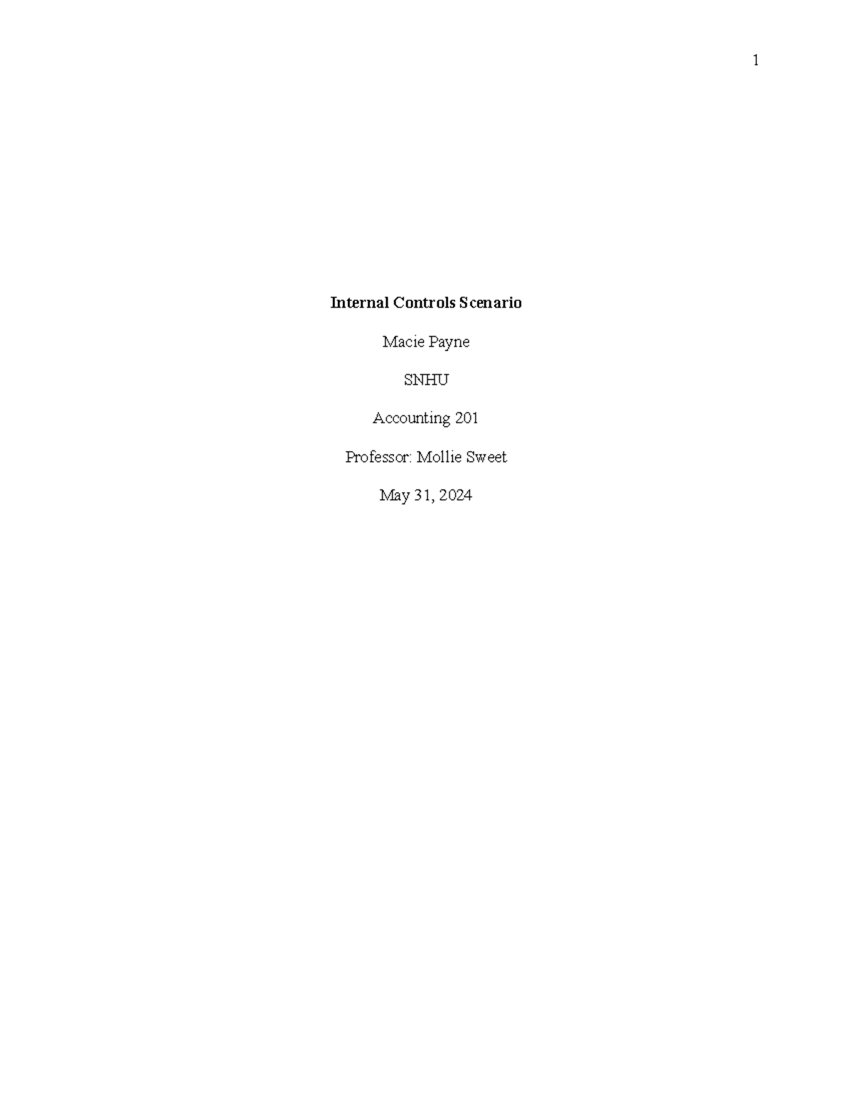 Accounting Assignment Module 4 - Internal Controls Scenario Macie Payne ...