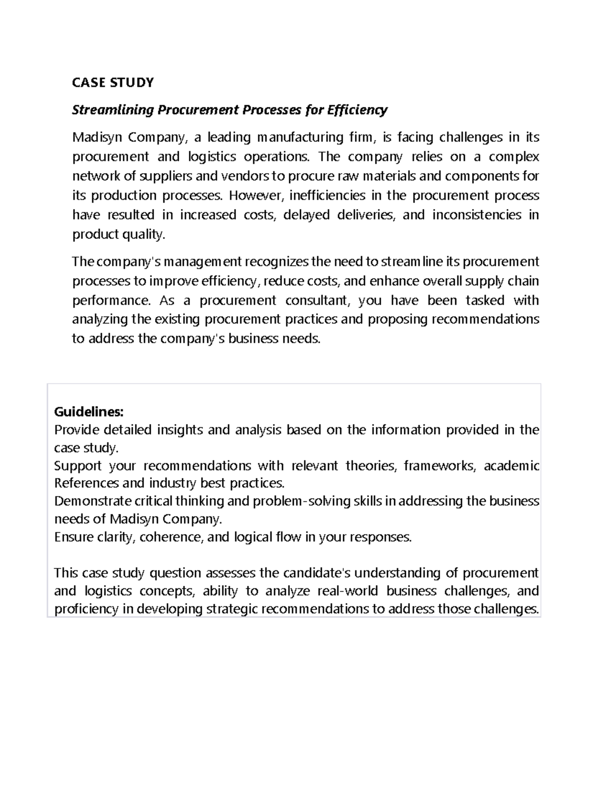 Case Study Question- Bus. Needs for Procurement and Logistics - CASE ...