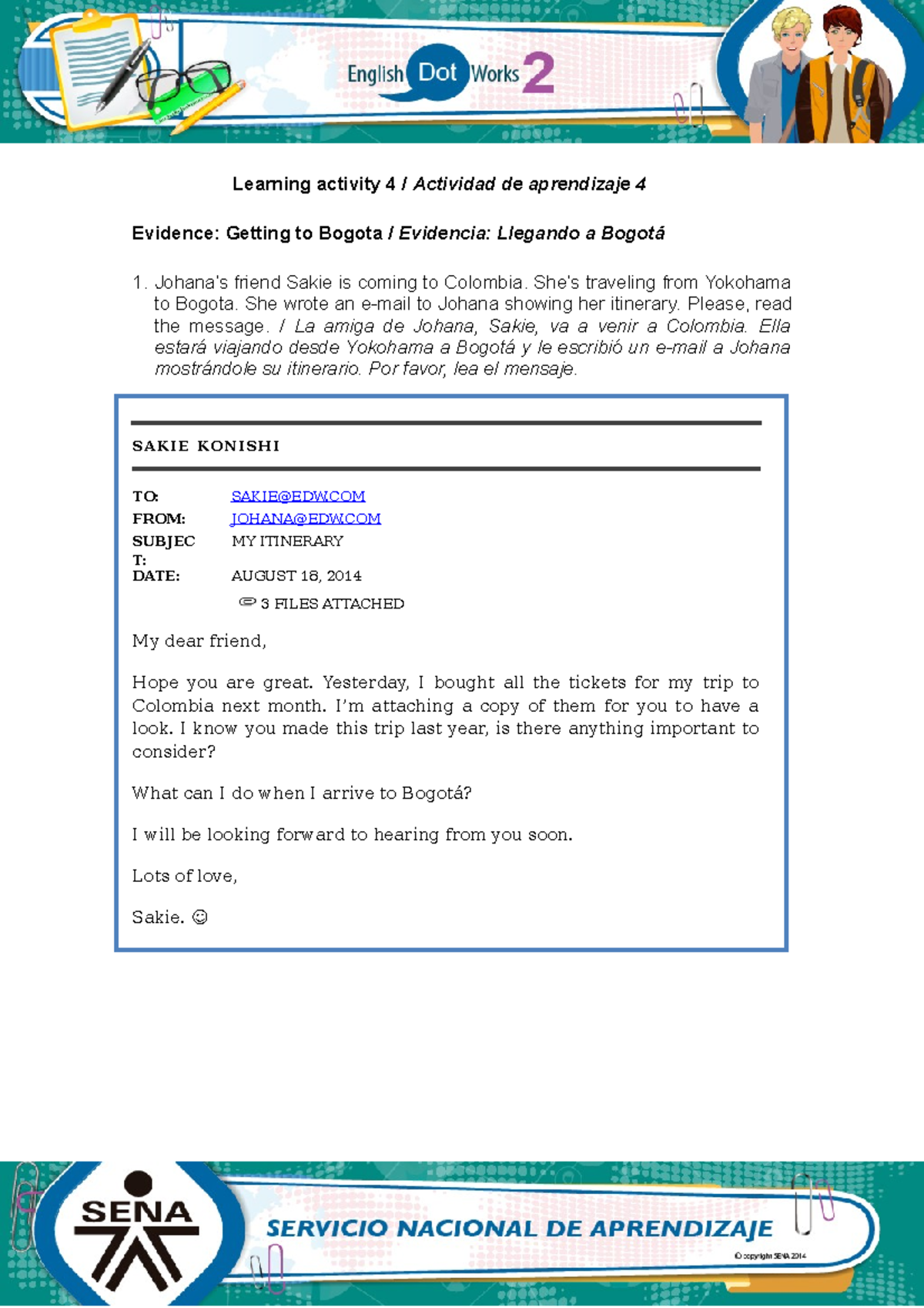 Evidence Getting to Bogotá - Learning activity 4 / Actividad de ...