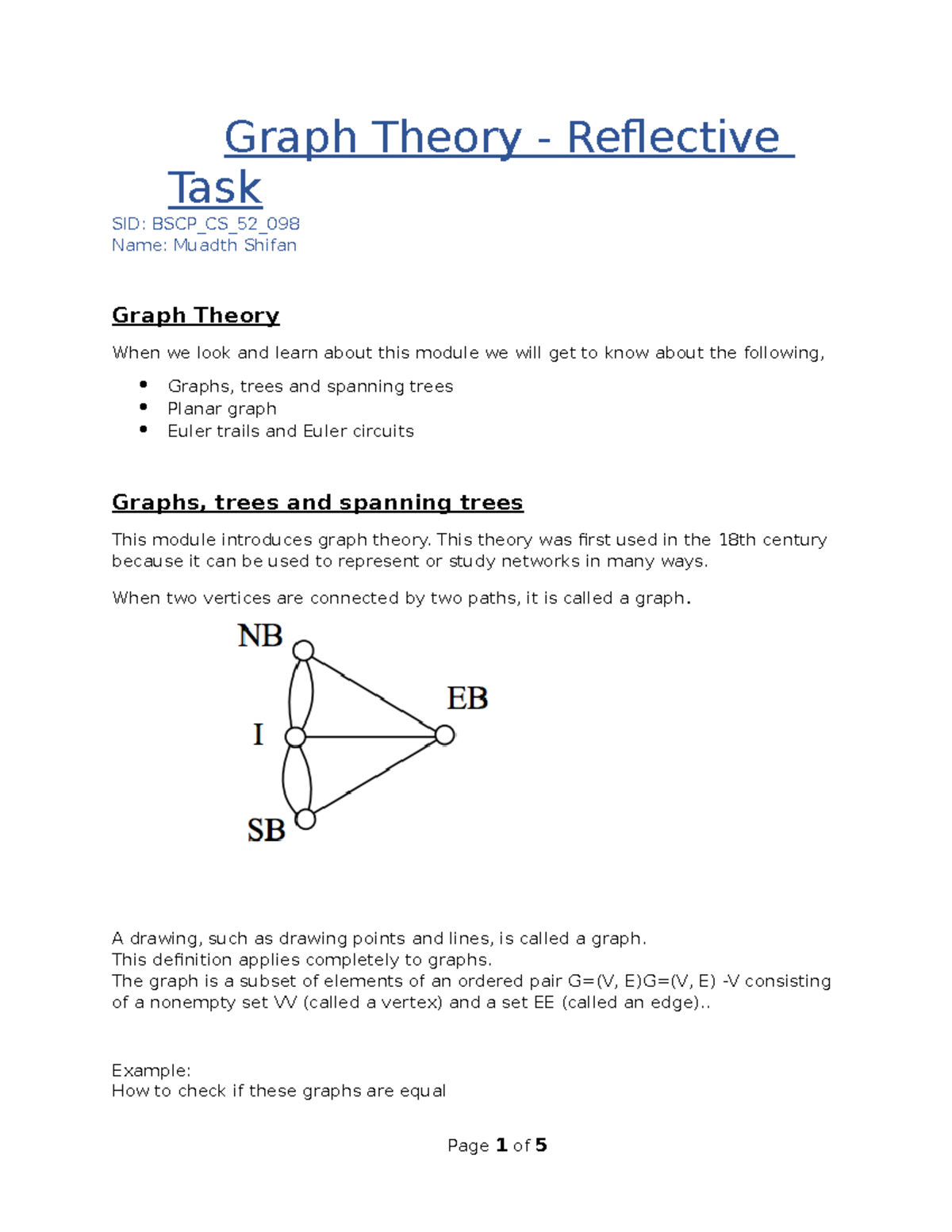 Grapgh Theory - Rellective Task (BSCP CS 52 098) - Graph Theory - Reflective Task SID: BSCP_CS ...