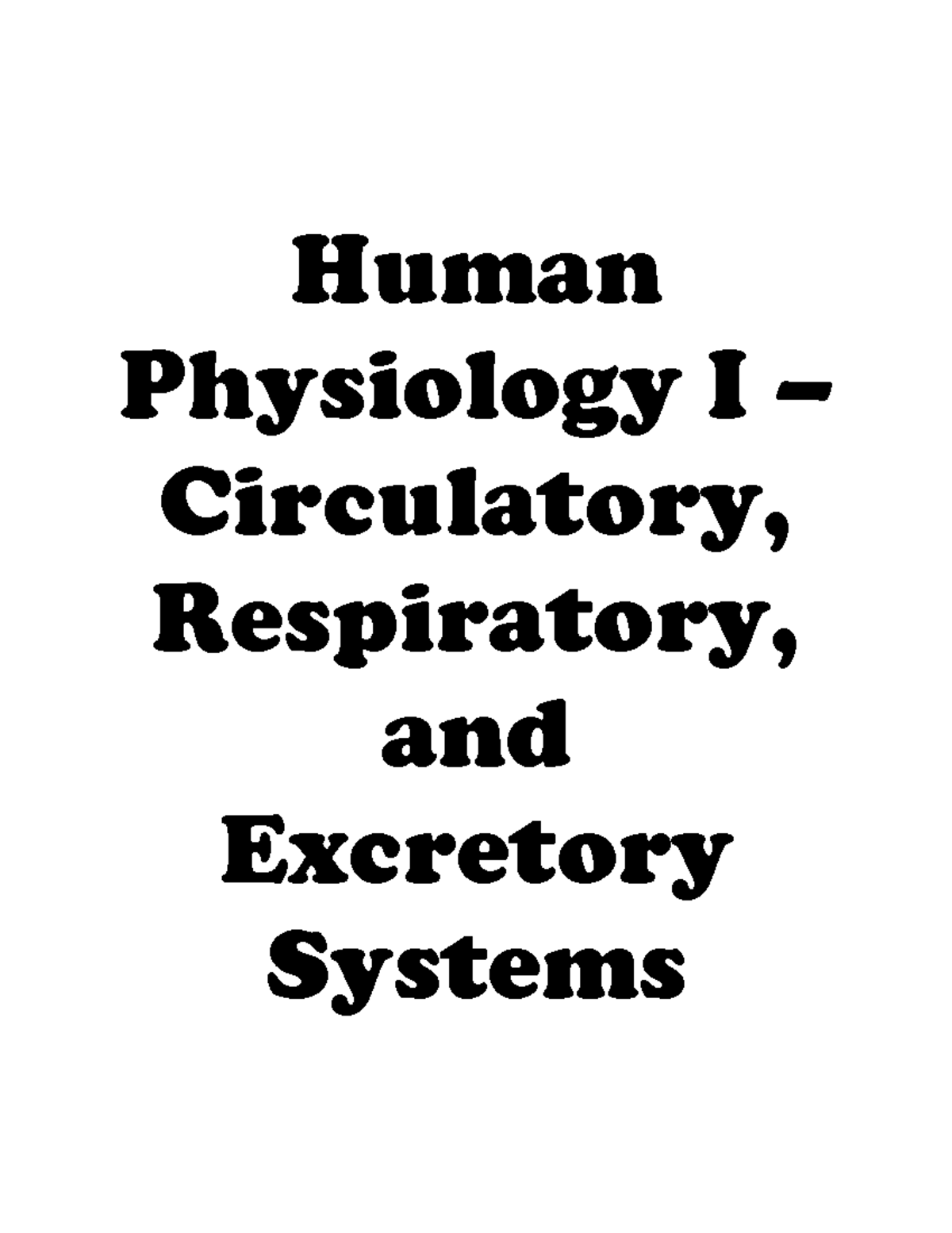 Notes Circulatory Respiratory and Excretory System - Human Physiology I ...