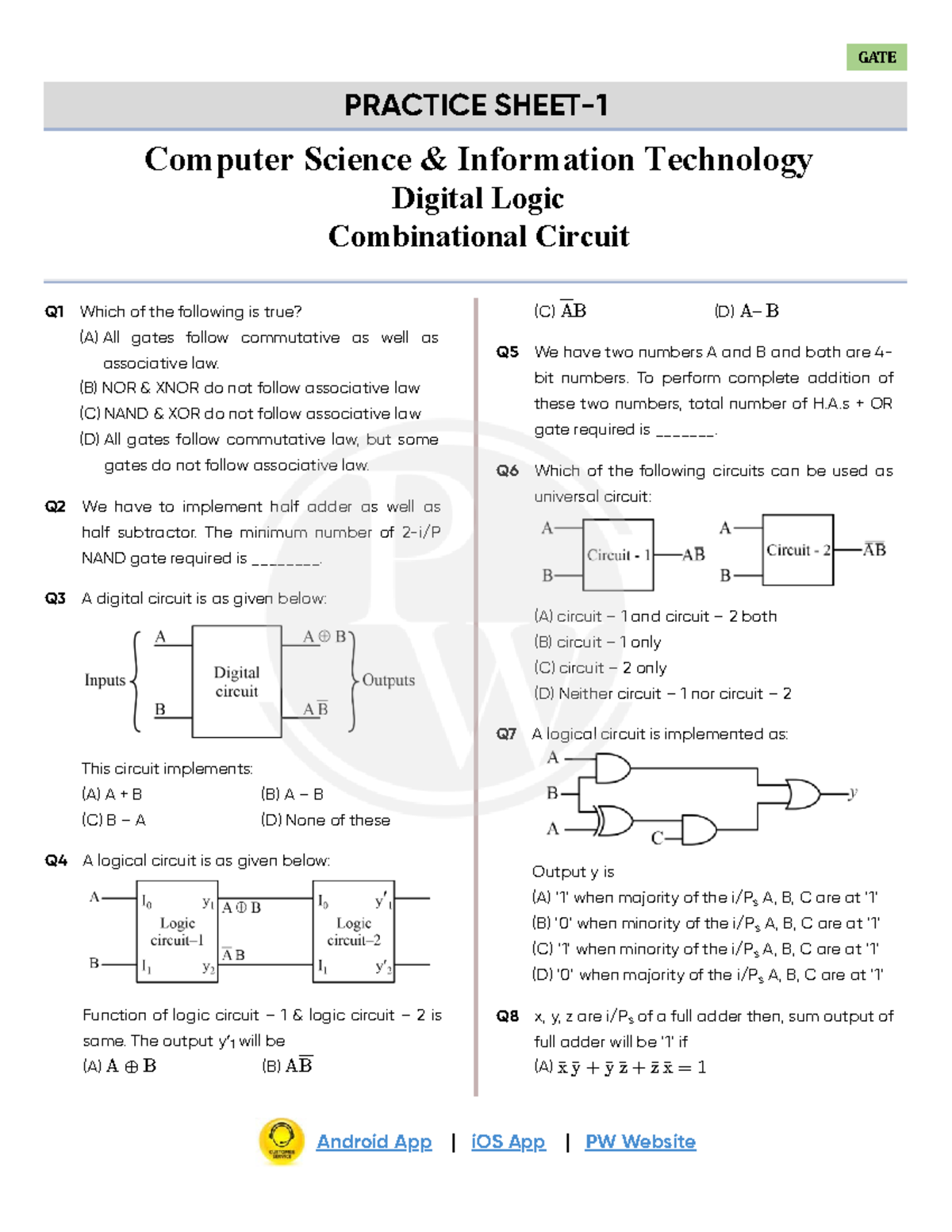 Combinational Circuit Practice Sheet 01 - PRACTICE SHEET- Q1 Which of the following is true? (A ...