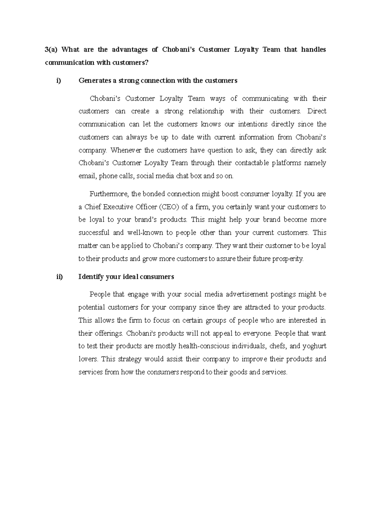 Chobani Case Study - 3(a) What are the advantages of Chobani’s Customer ...