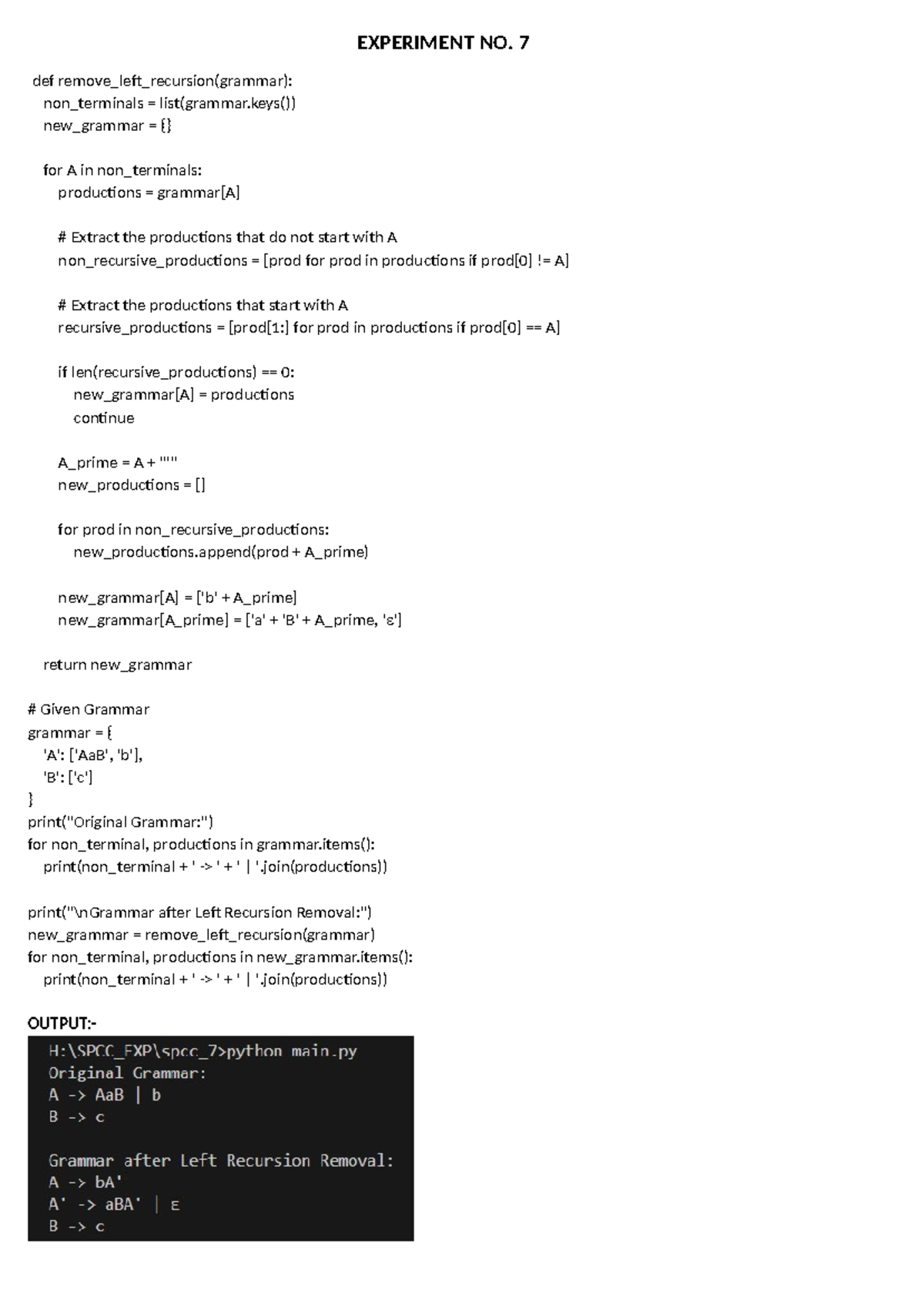 Experiment NO 7 - EXPERIMENT NO. 7 def remove_left_recursion(grammar): non_terminals = - Studocu