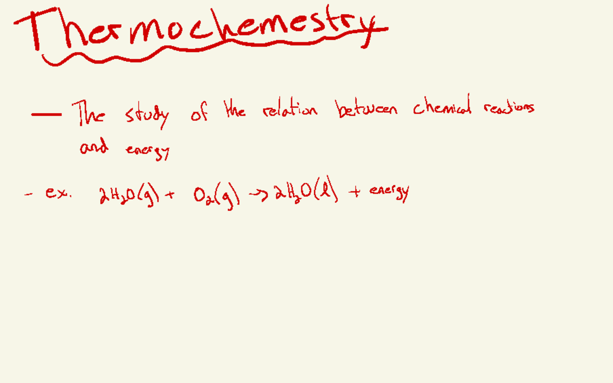 11-9 Lec - Dr. Elizabeth Griffith - Thermochemistry The study of the ...