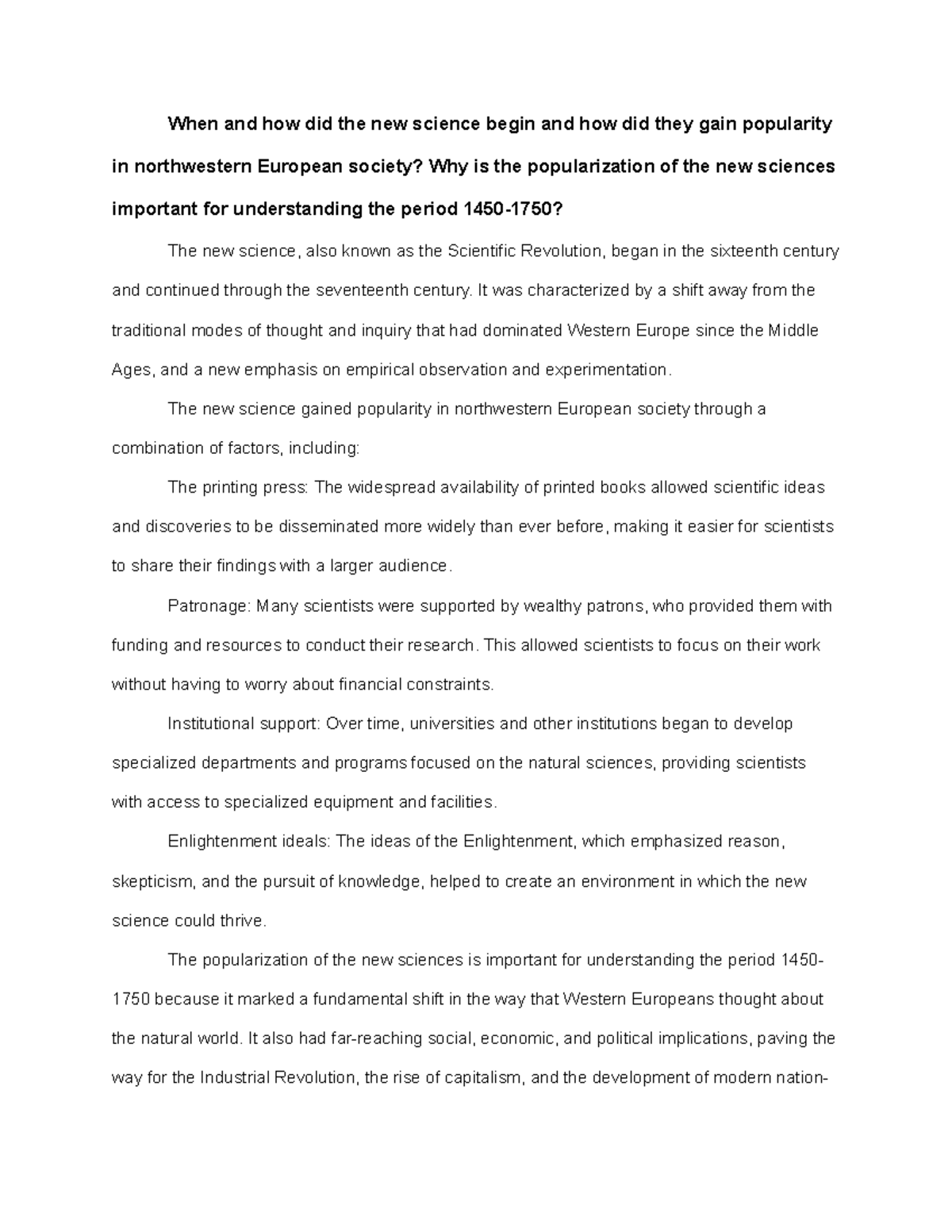 How did the new science begin and how did they gain popularity in ...