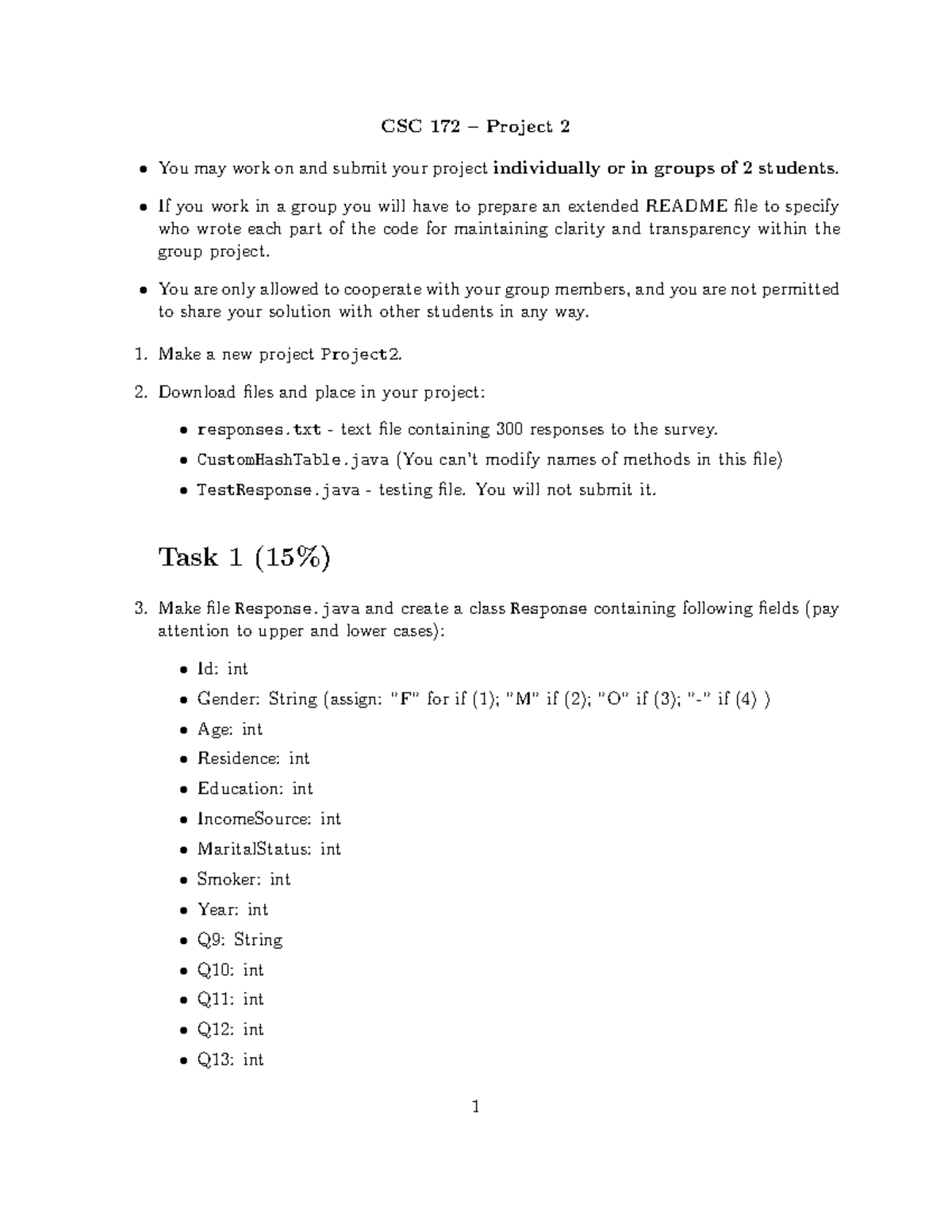 CSC 172 Project 2 - CSC 172 – Project 2 You may work on and submit your ...