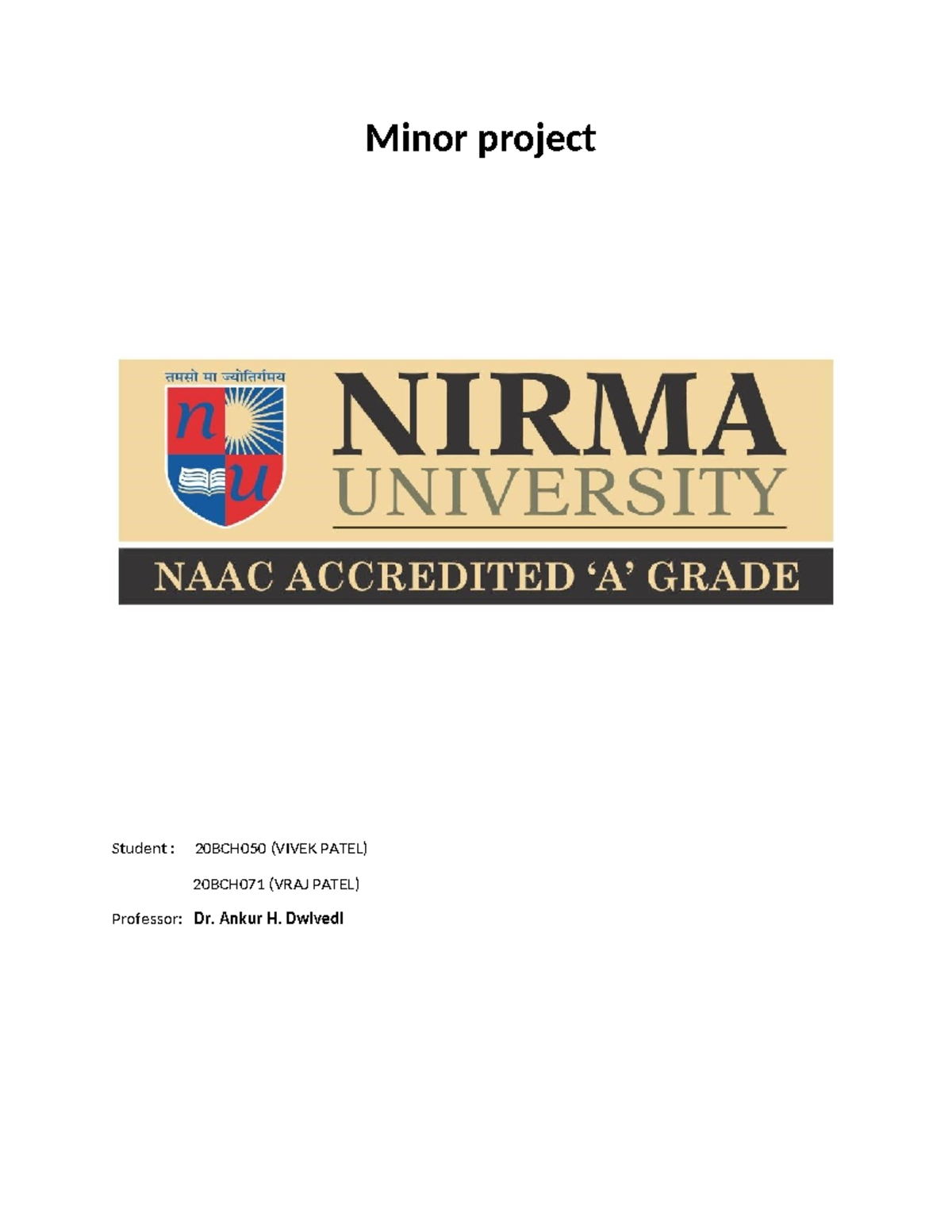 Minor project - literature review - Minor project Student : 20BCH050 ...