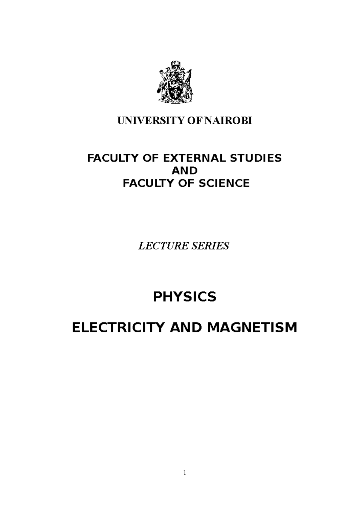SPH 102 lecture one pt ONE - UNIVERSITY OF NAIROBI FACULTY OF EXTERNAL STUDIES AND FACULTY OF ...