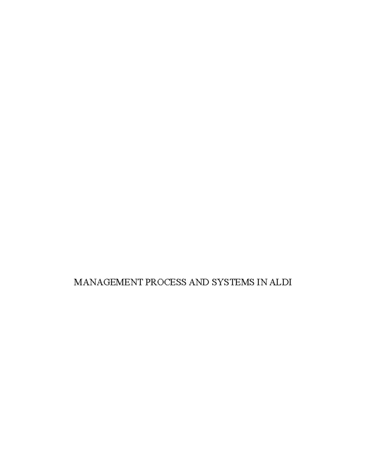 ALDI - business assignment - MANAGEMENT PROCESS AND SYSTEMS IN ALDI ...