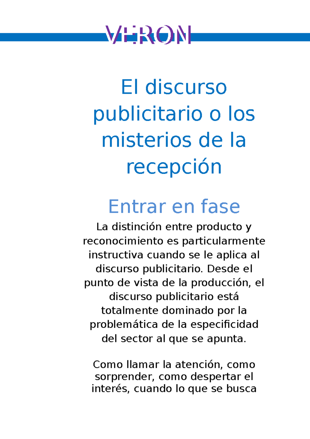 El discurso publicitario, de Eliseo Veron - Comunicación I - UBA - Studocu