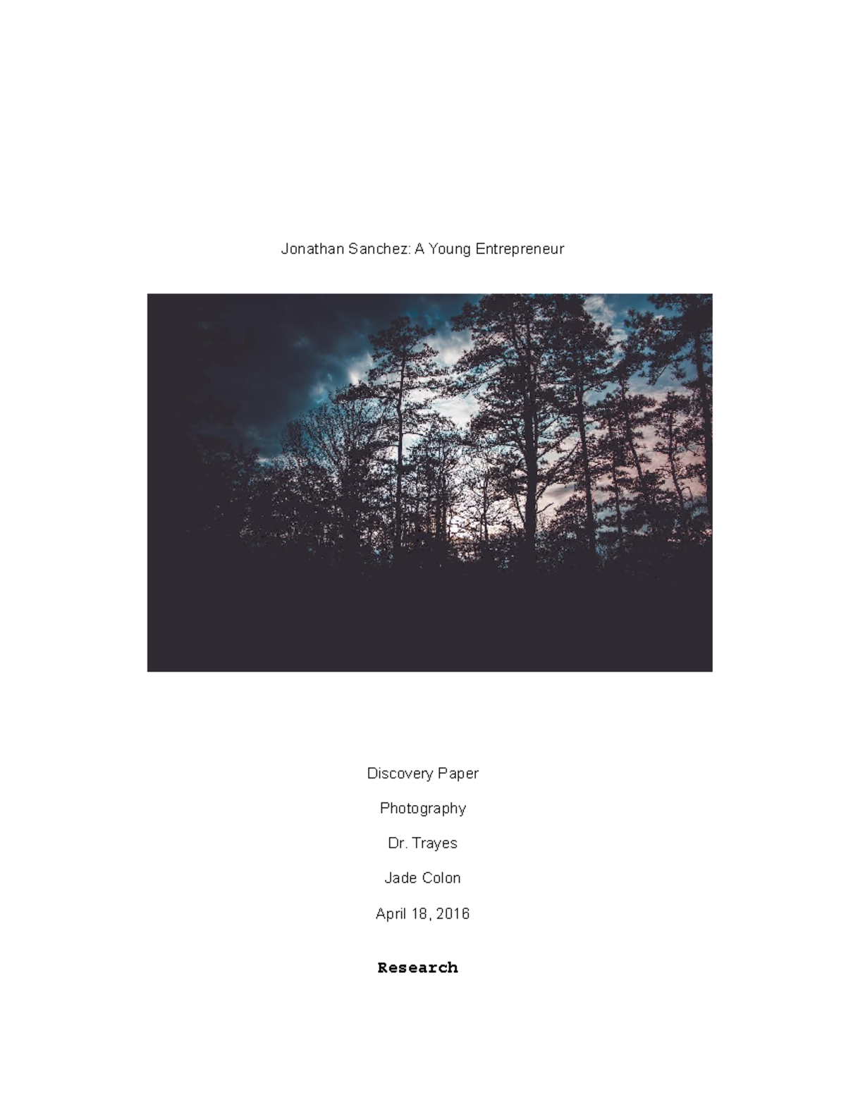 Discovery Paper - Jonathan Sanchez: A Young Entrepreneur Discovery ...