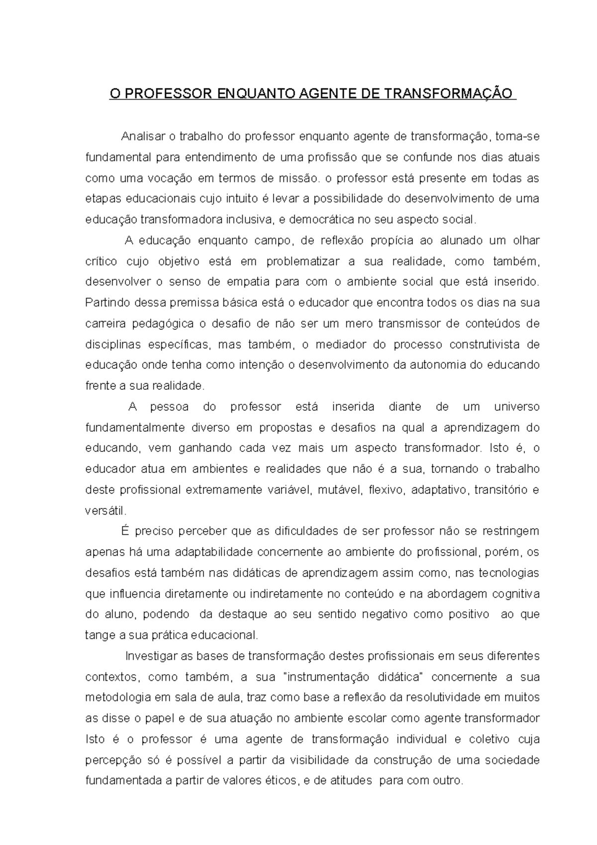 O Professor Enquanto Agente DE Transformação - O PROFESSOR ENQUANTO ...