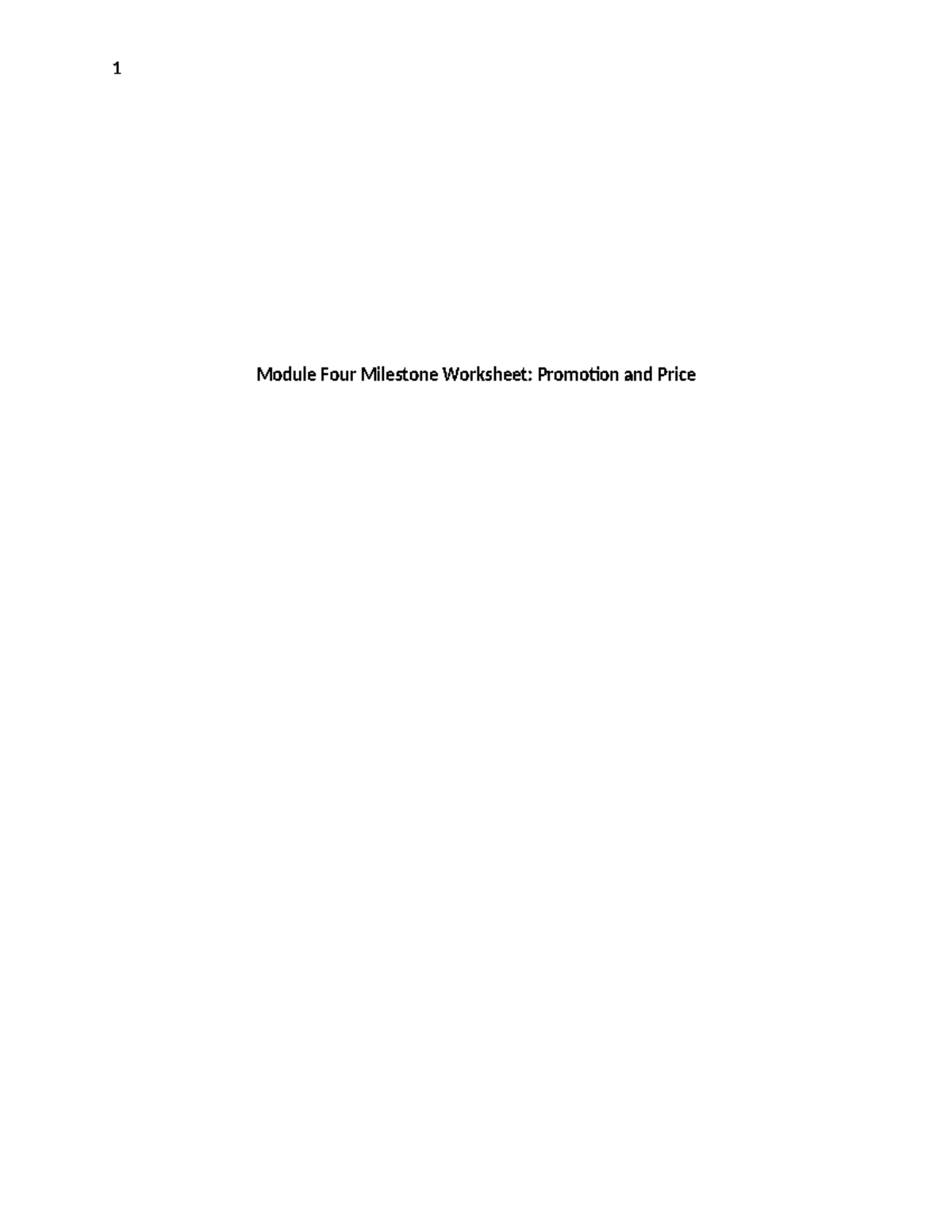 MKT205 Module Four Milestone - Module Four Milestone Worksheet ...