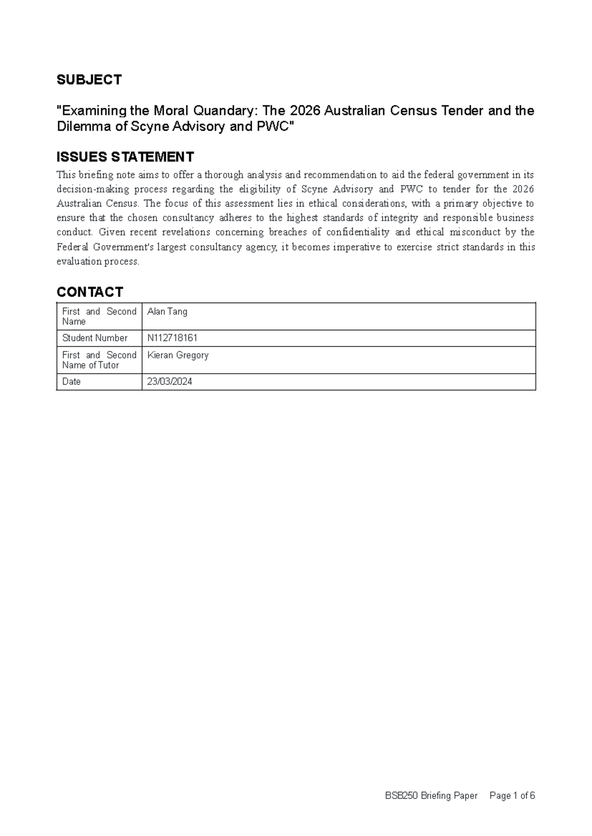 BSB250 A1 Briefing Paper Template-3 - SUBJECT "Examining the Moral ...
