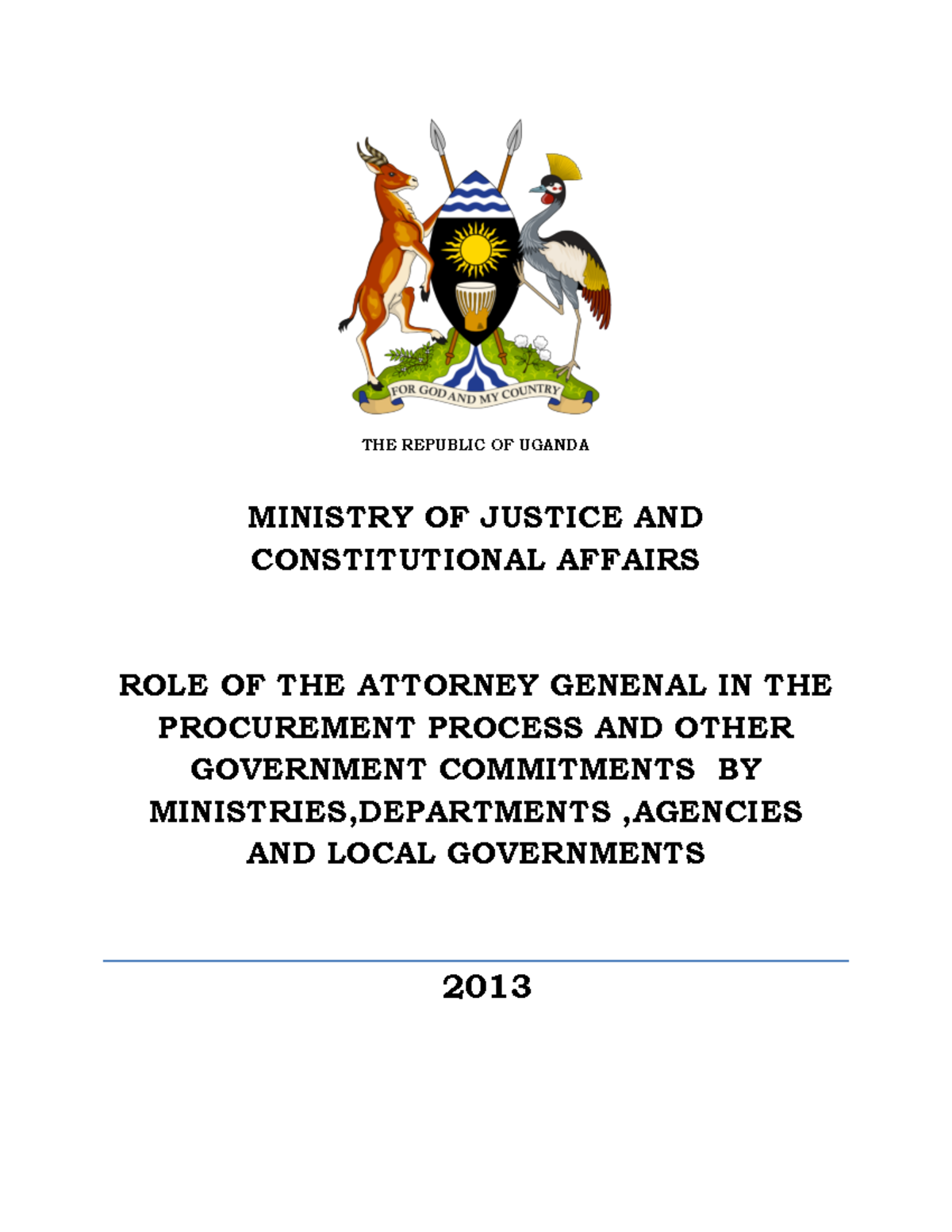 Role of the Attorney General Manual. - THE REPUBLIC OF UGANDA MINISTRY ...