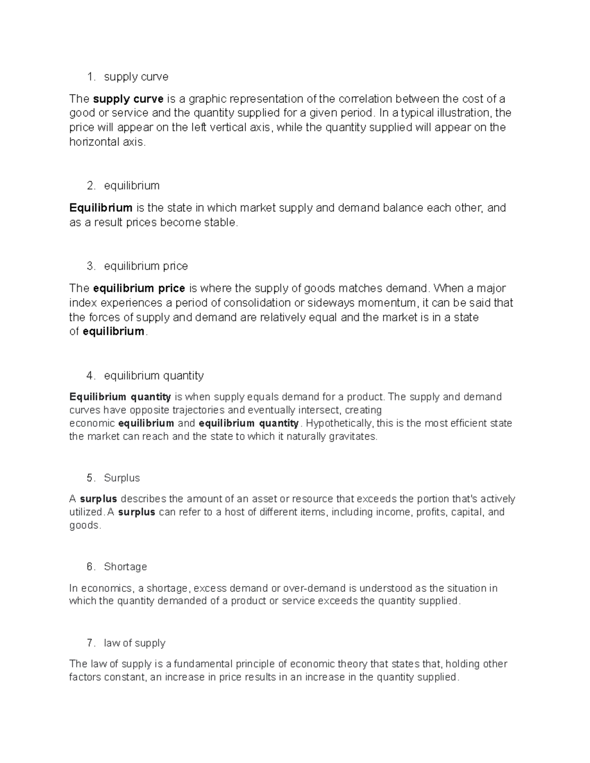 Definicioones segundo parcial - 1. supply curve The supply curve is a ...
