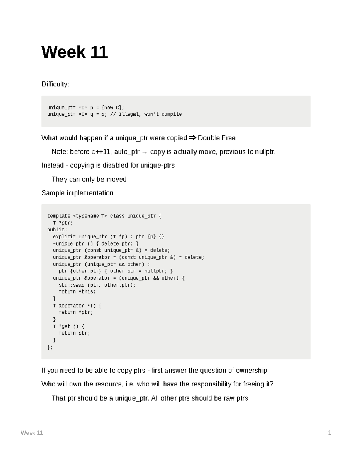 Cs246-11 - Week 11 Difficulty: unique_ptr p = {new C}; unique_ptr q = p; // - Studocu