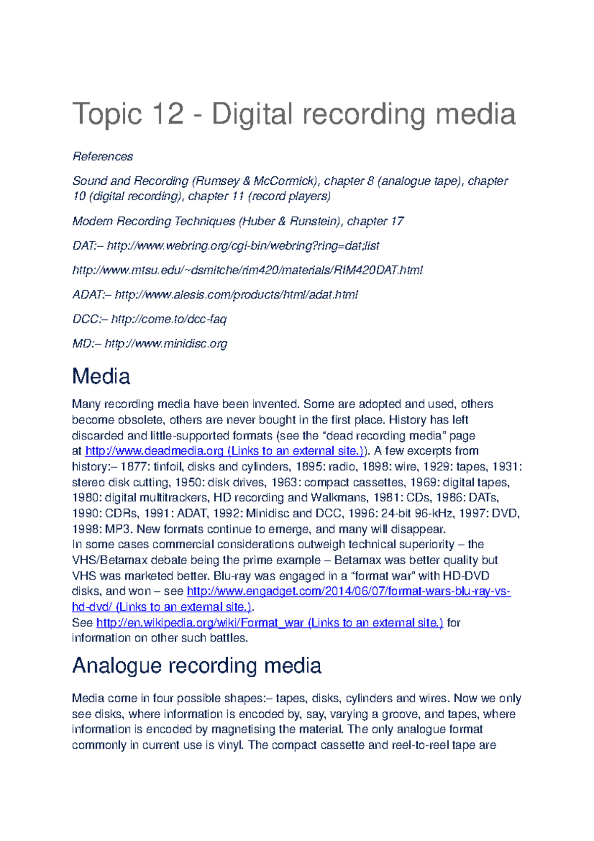 Topic 12 - Digital recording media - html DCC:– come/dcc-faq MD ...