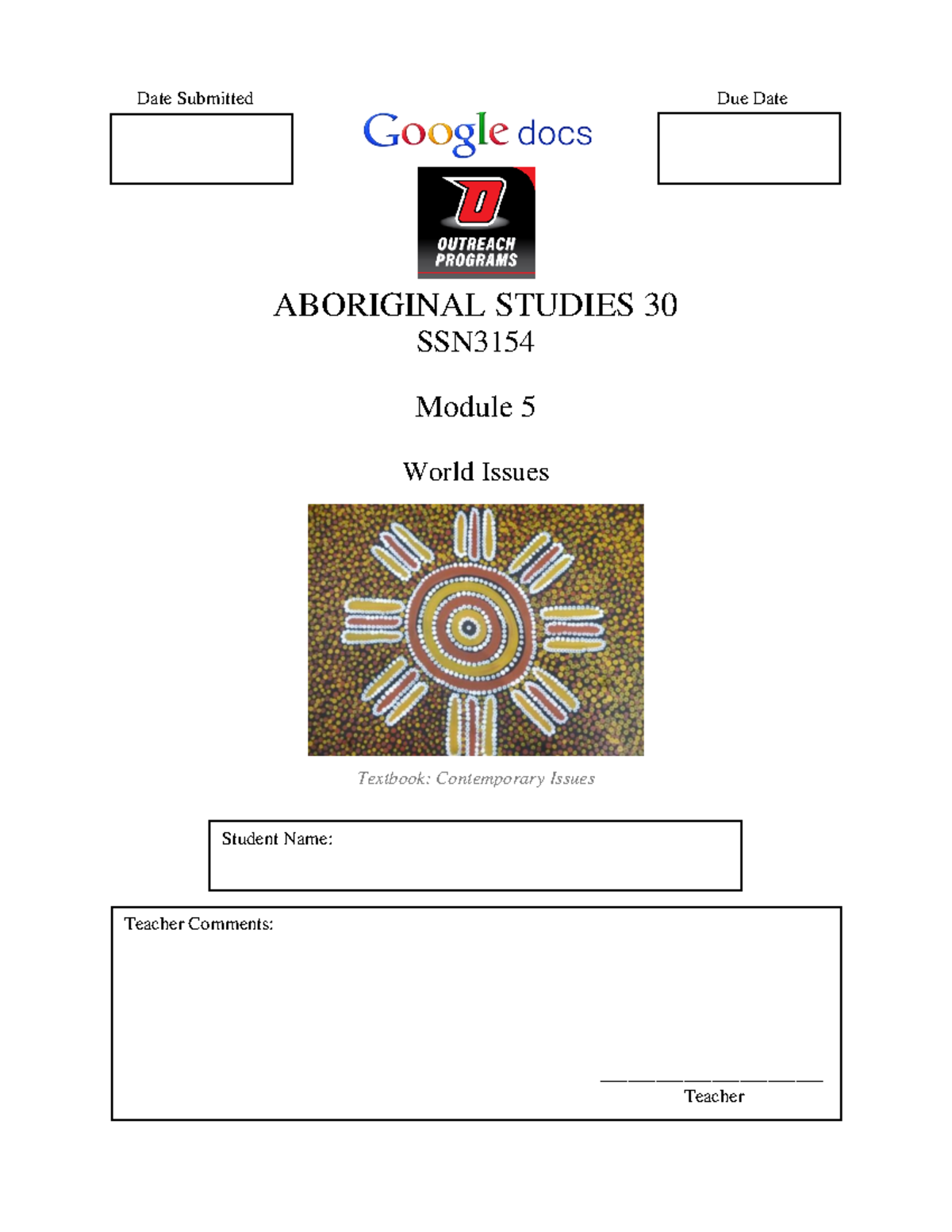 Aboriginal Studies 30 Module 5 - ABORIGINAL STUDIES 30 SSN Module 5 ...