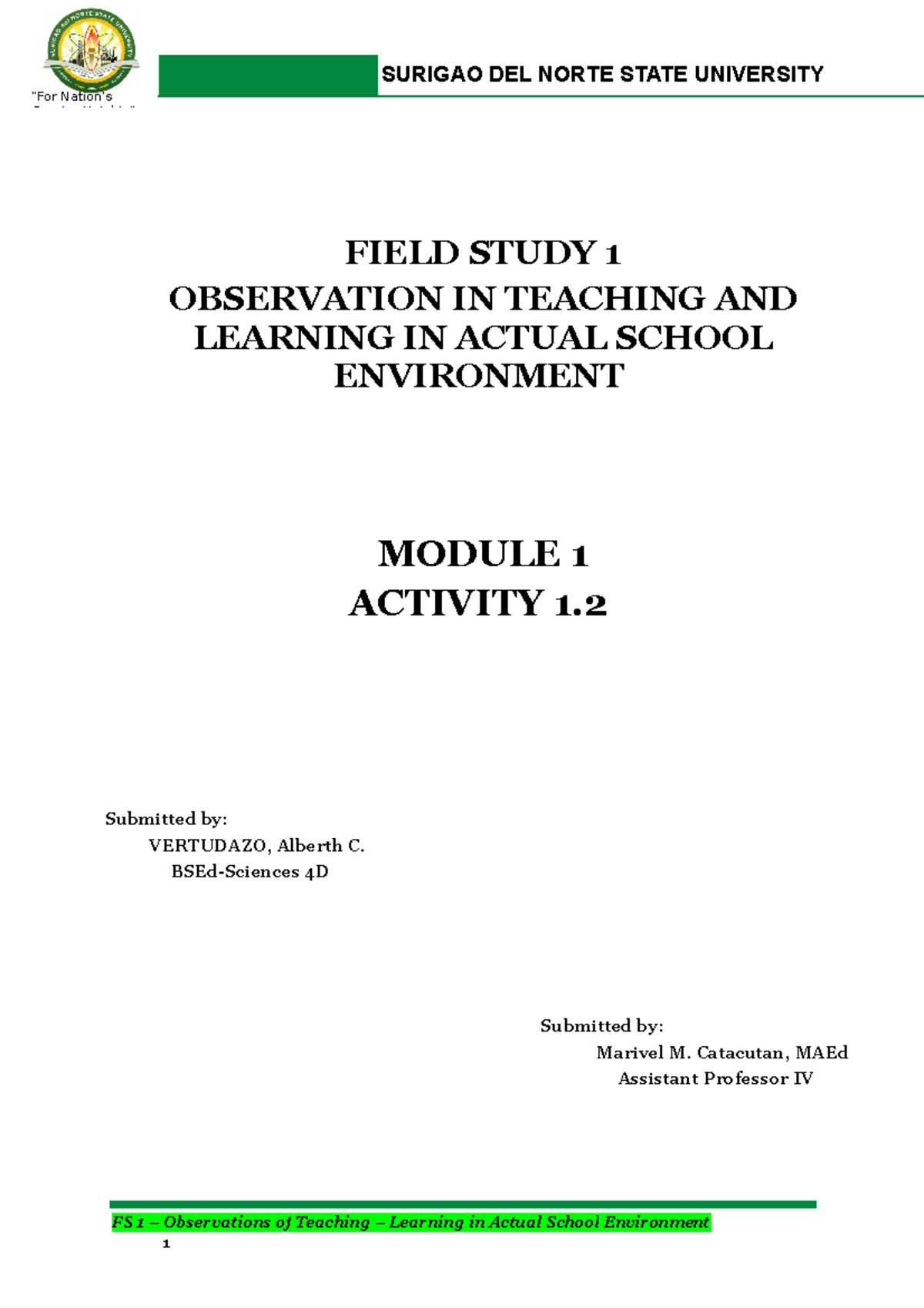 FS1 Activity-1 - LEARNING MODULE SURIGAO DEL NORTE STATE UNIVERSITY FS ...