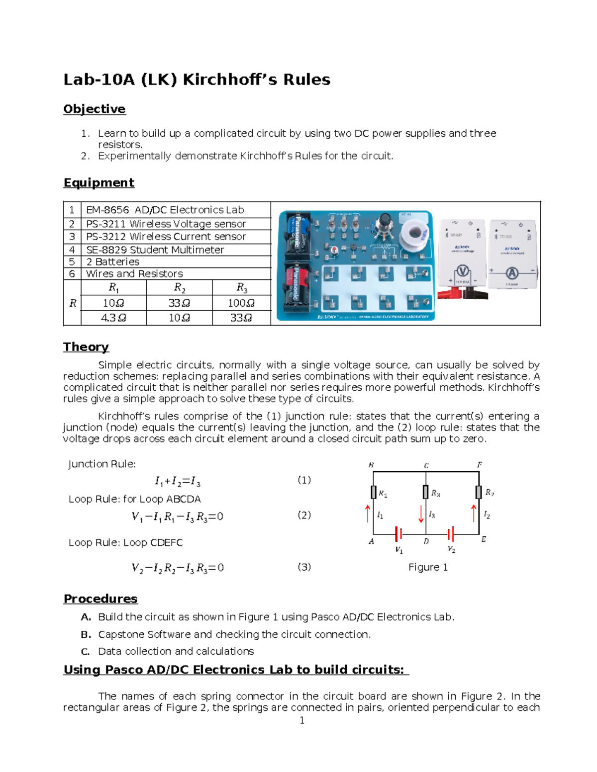 Lab-10A (LK) Kirchhoff’s Rules - Lab-10A (LK) Kirchhoff’s Rules Objective 1. Learn to build up a ...