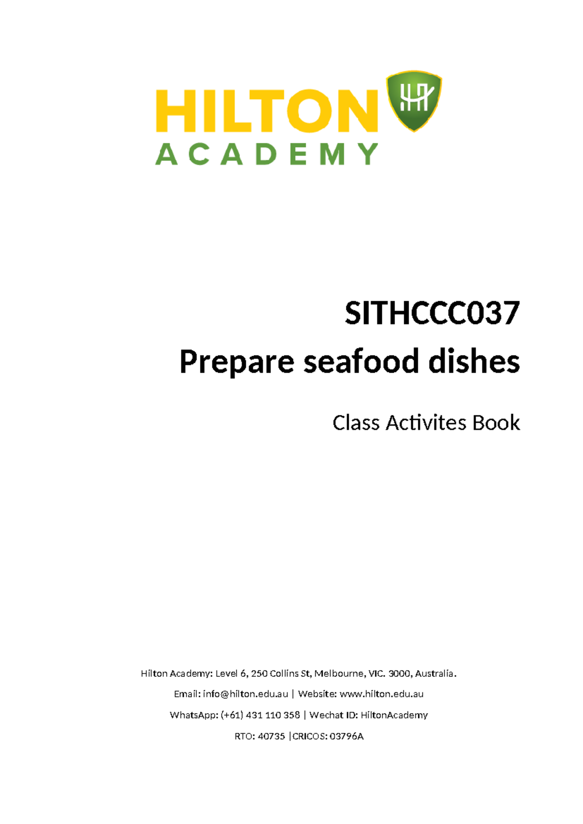 Sithccc 037 - Class activities book(student copy).docx - SITHCCC Prepare seafood dishes Class ...