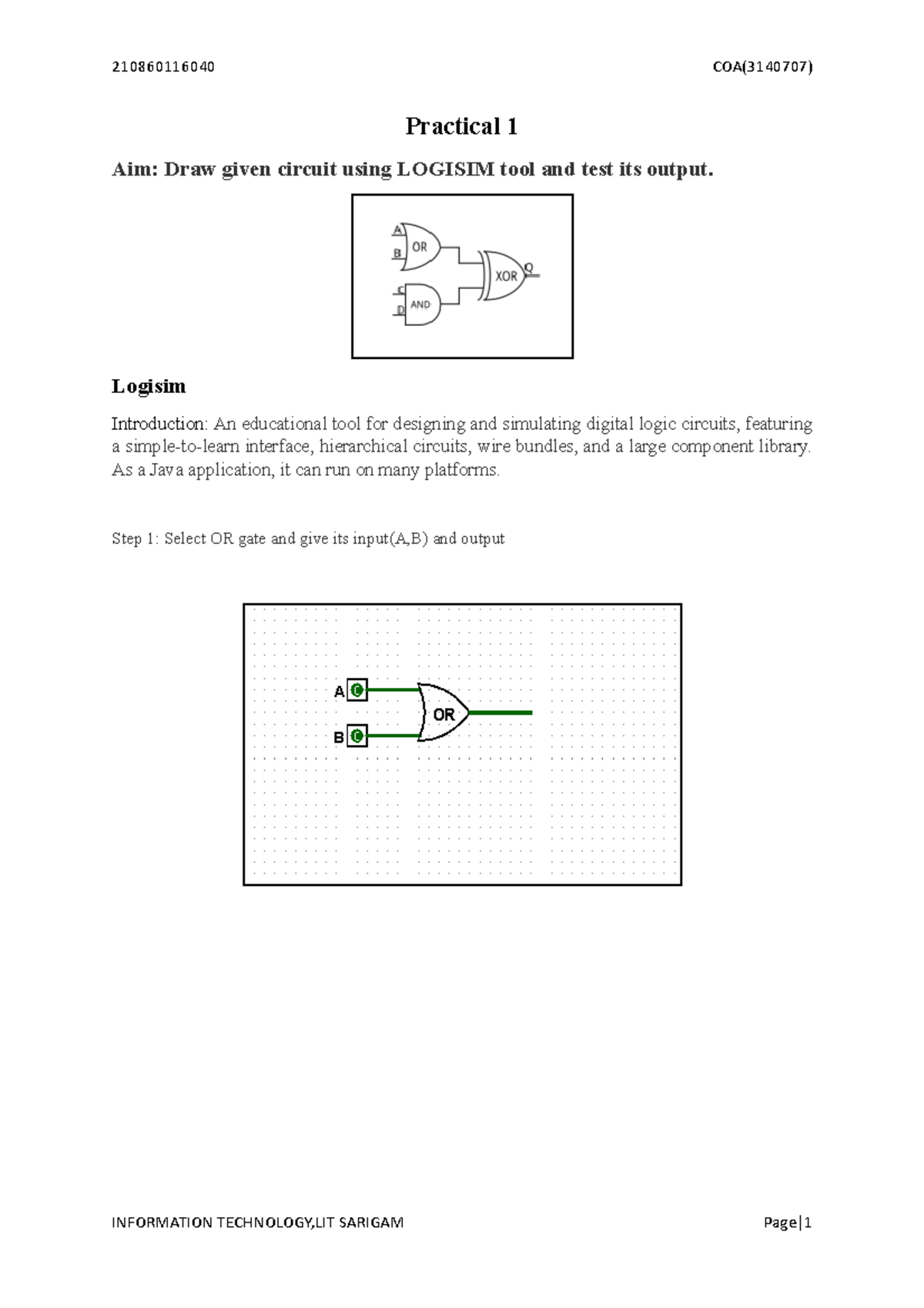 Experiment 1 - 210860116040 COA(3140707) Practical 1 Aim: Draw given circuit using LOGISIM tool ...