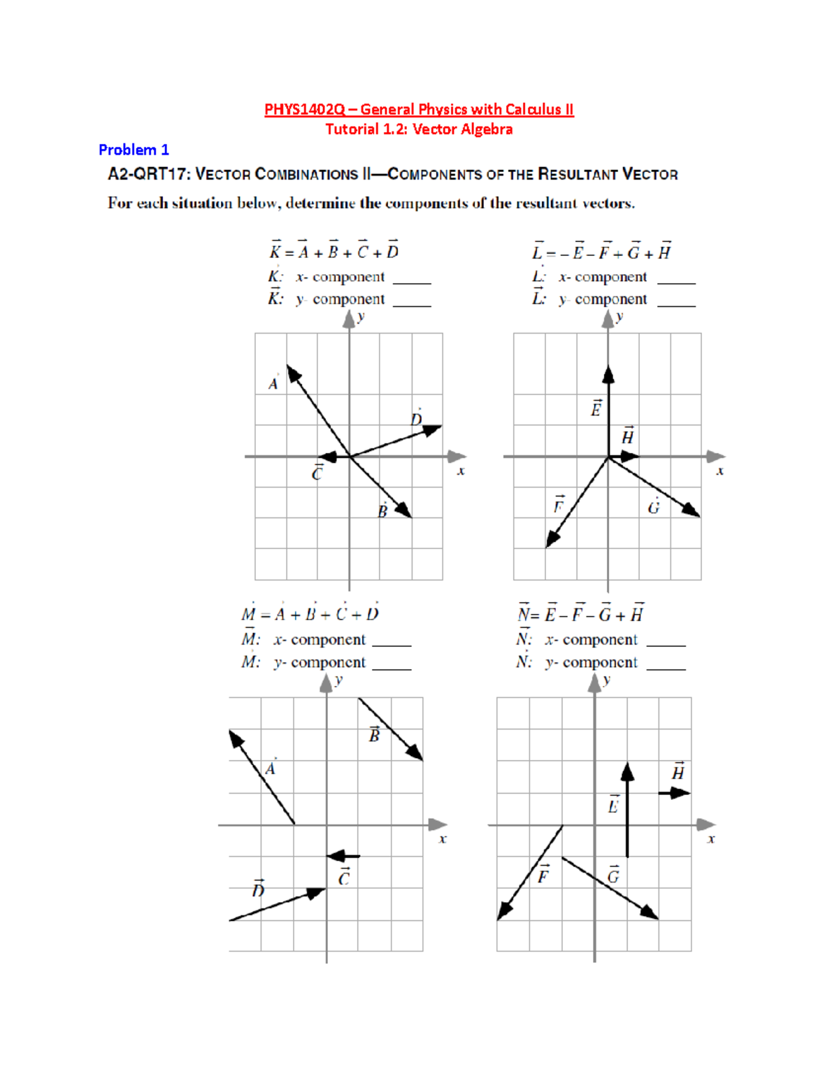 1402 tutorial 1.2 - PHYS 1402Q - PHYS1 4 02Q – General Physics with ...