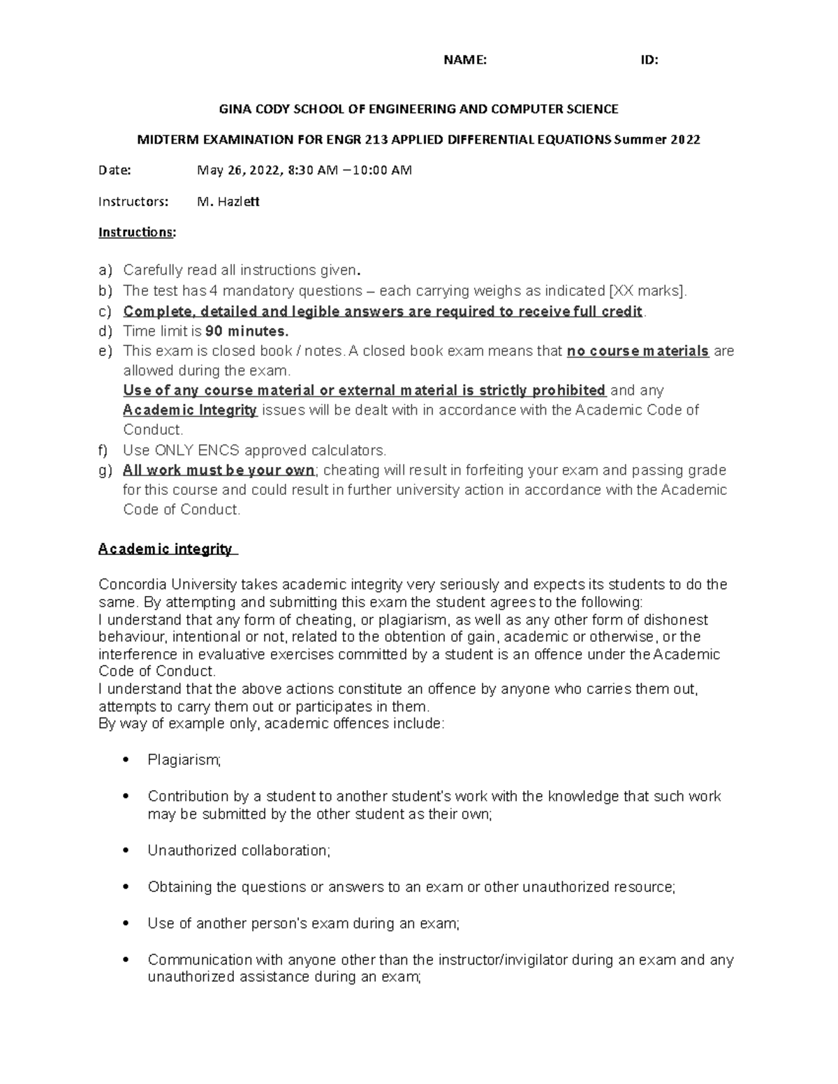 Midterm Summer 2022-solutions - NAME: ID: GINA CODY SCHOOL OF ...