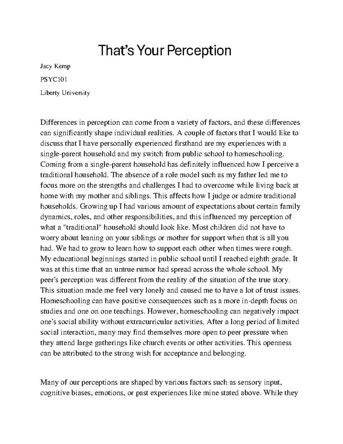 That's Your Perception - That’s Your Perception Jacy Kemp PSYC Liberty ...