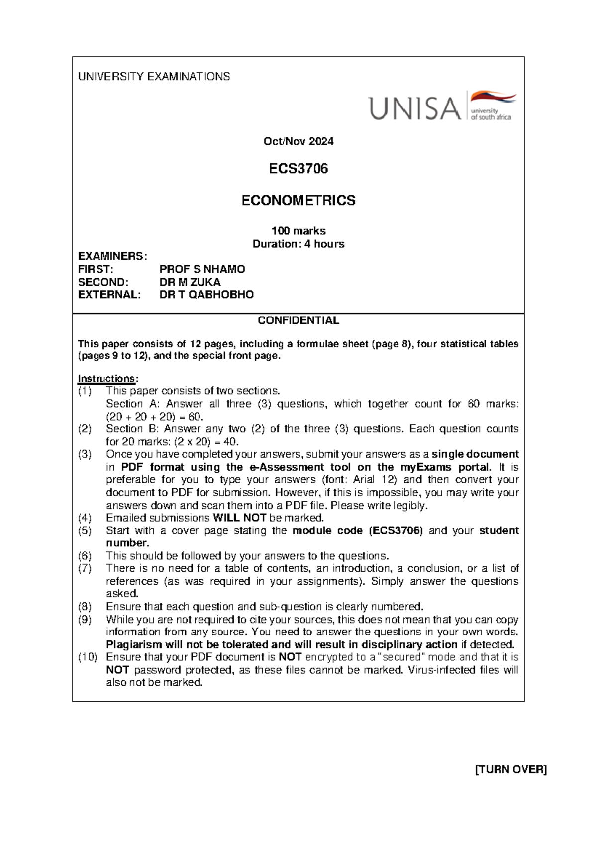 ECS3706 tutorials - UNIVERSITY EXAMINATIONS Oct/Nov 2024 ECS ECONOMETRICS 100 marks Duration: 4 ...