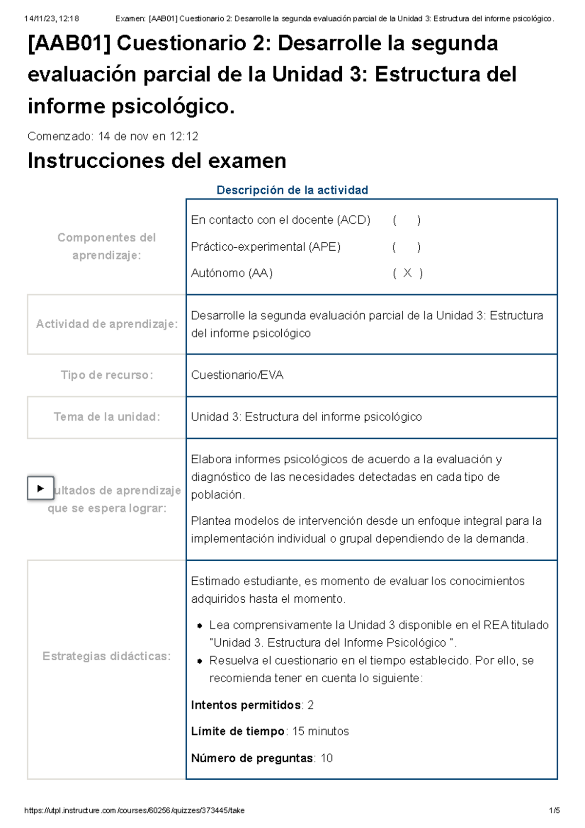 Examen [AAB01] Cuestionario 2 Desarrolle la segunda evaluación parcial de la Unidad 3 Estructura ...