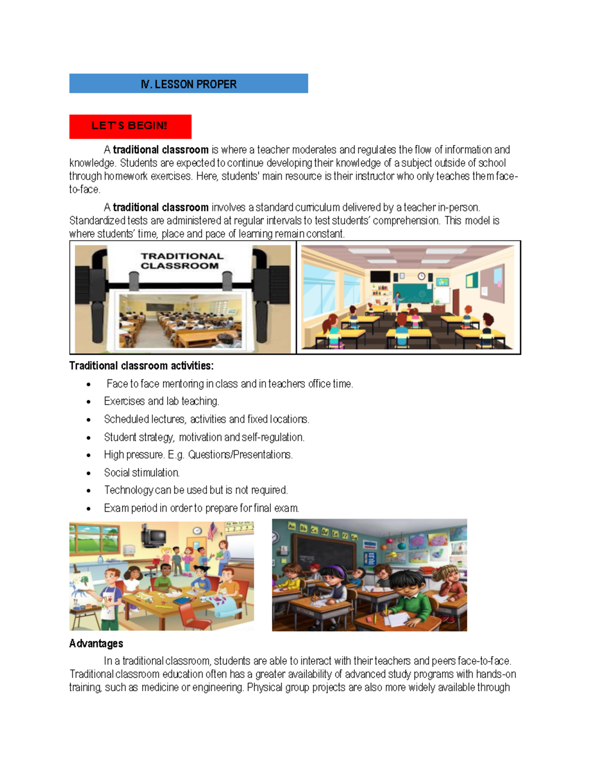 PED8 Module 15 Lesson Proper - A traditional classroom is where a ...