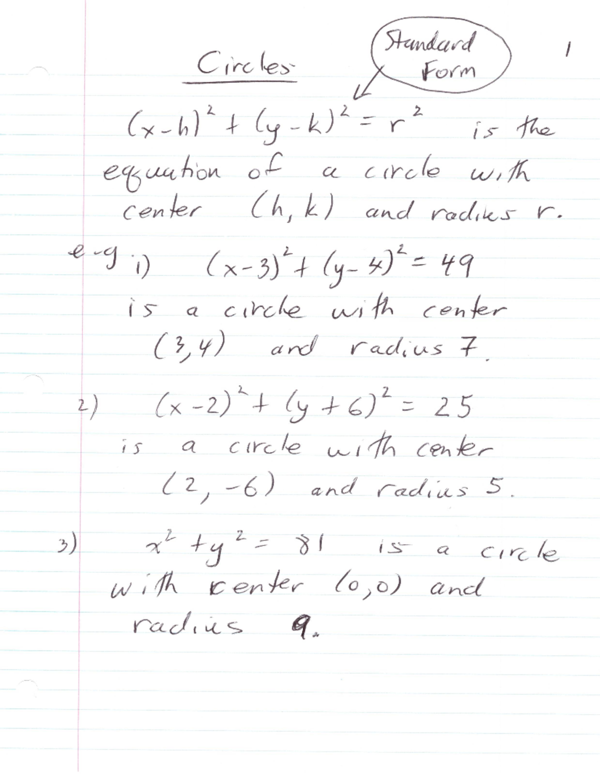 Circles - Notes from tutorial class - Standard Circles Form is the ...