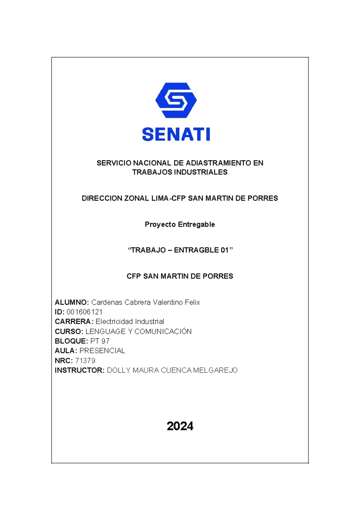 Entregable 01 lenguaje senati - SERVICIO NACIONAL DE ADIASTRAMIENTO EN TRABAJOS INDUSTRIALES ...