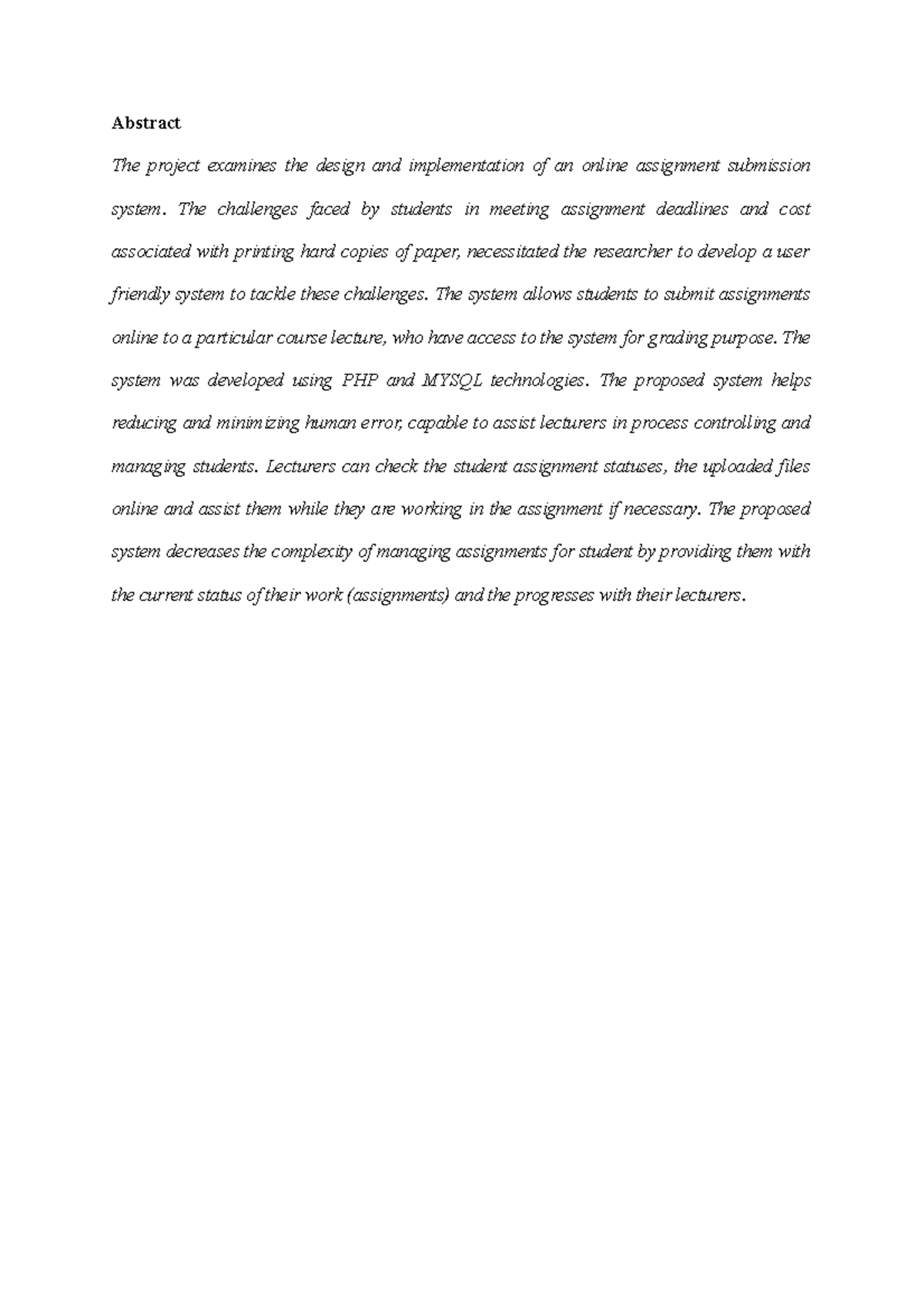 Online Assignment Submission System - Abstract The project examines the design and ...