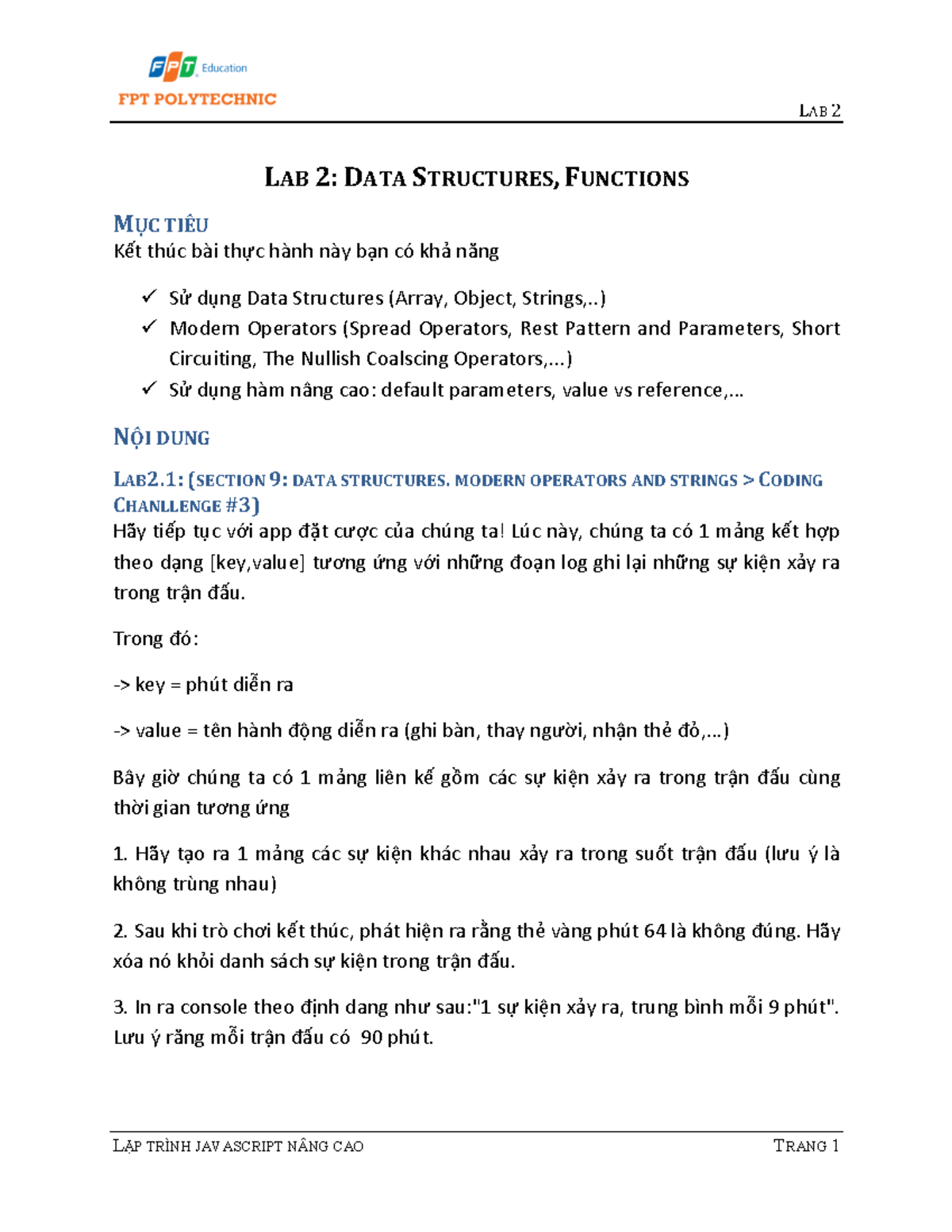 Lab2 - ahdbaiw - LAB 2 : D ATA S TRUCTURES , FUNCTIONS M ỤC TIÊU Kết thúc bài thực hành này bạn ...