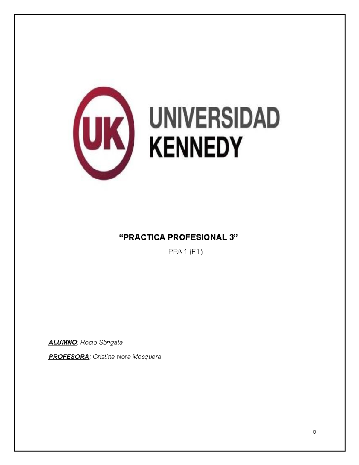 F1 practica 3 rocio - Práctica Profesional 3 - “PRACTICA PROFESIONAL 3 ...