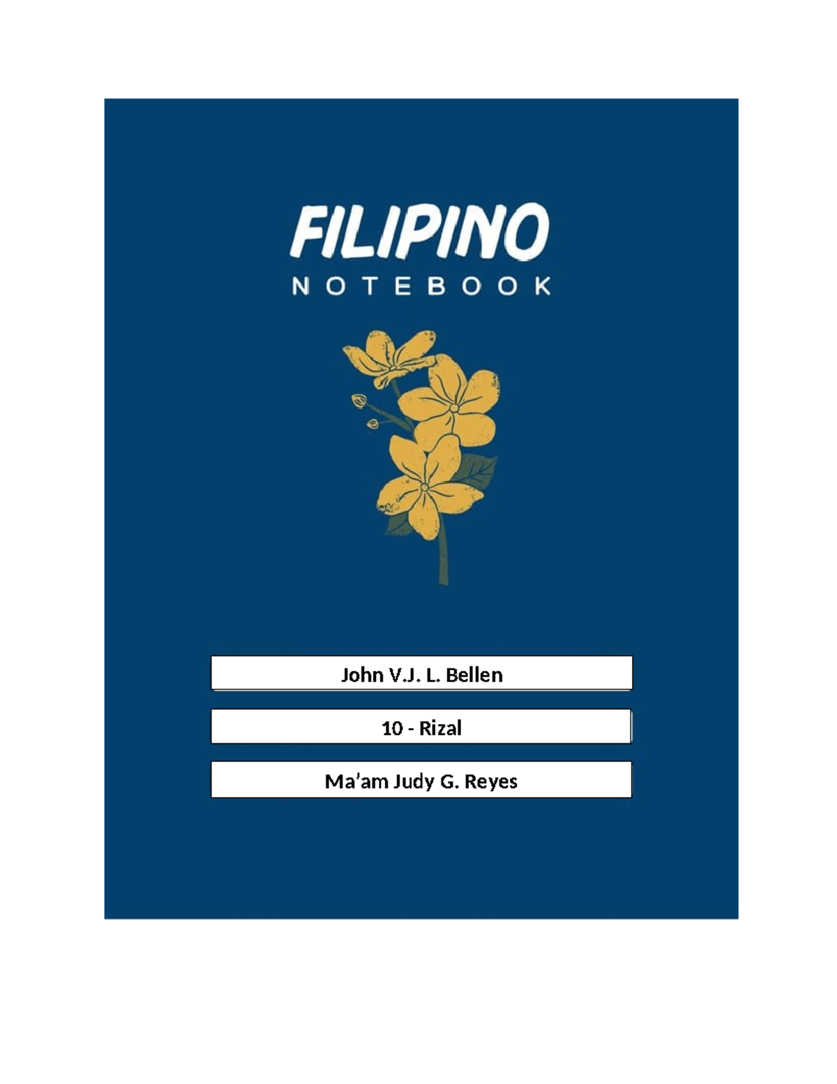Filipino - Values Education - FILIPINO NOTEBOOK John V. L. Bellen 10 ...