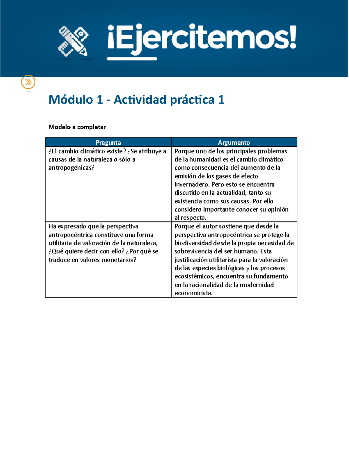 Actividad 1 M1 modelo - TP1 - Módulo 1 - Actividad práctica 1 Modelo a completar Pregunta ...