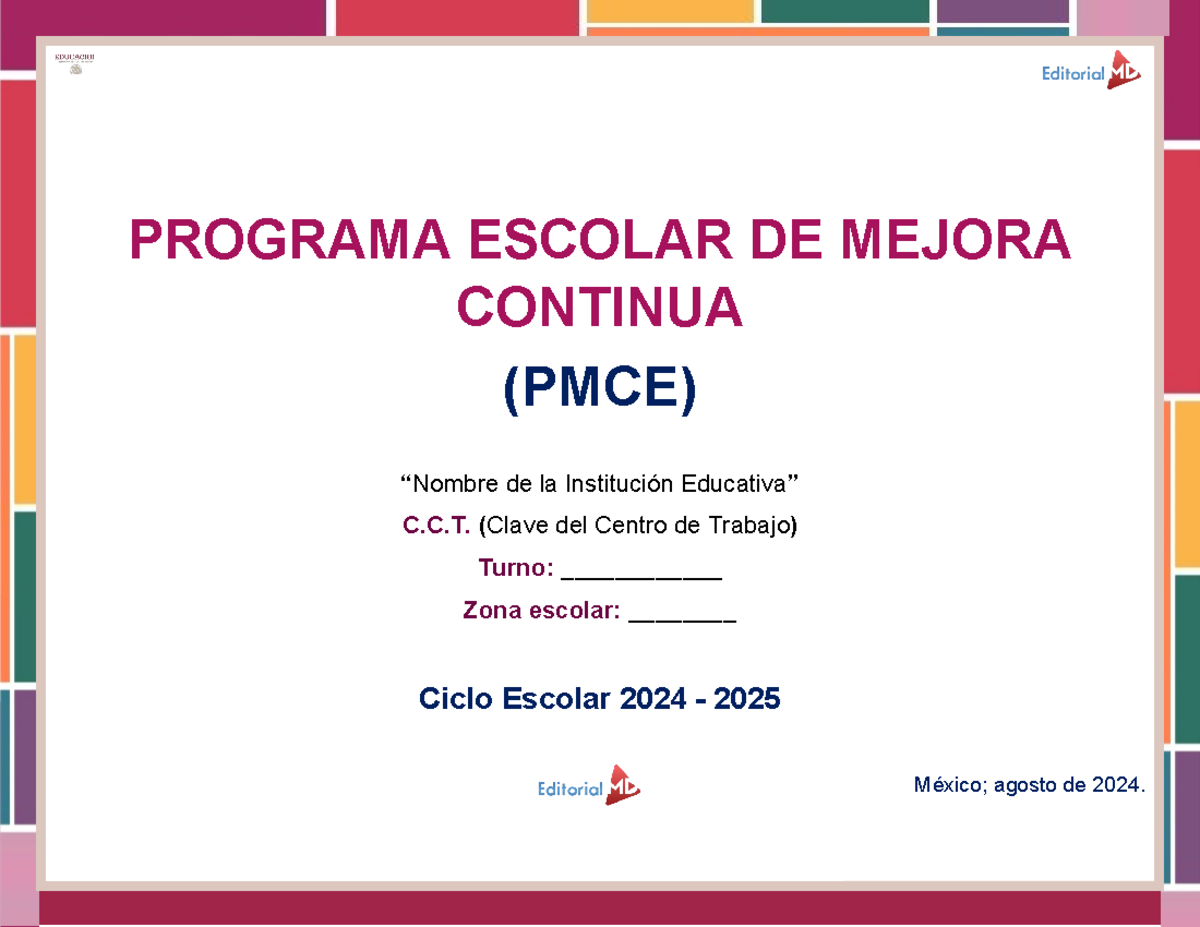 PEMC y Diagnóstico - Desarrollado (2024 - 2025) - PROGRAMA ESCOLAR DE MEJORA CONTINUA (PMCE ...