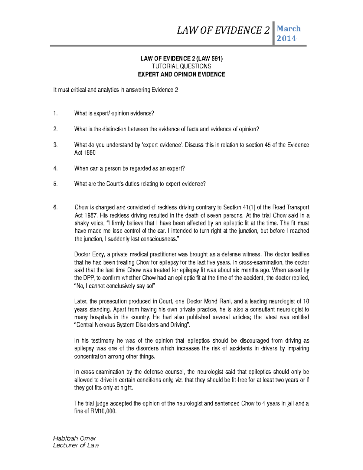 LAW578 Tutorial Questions 1 Opinion Evidence - Law of Evidence II ...