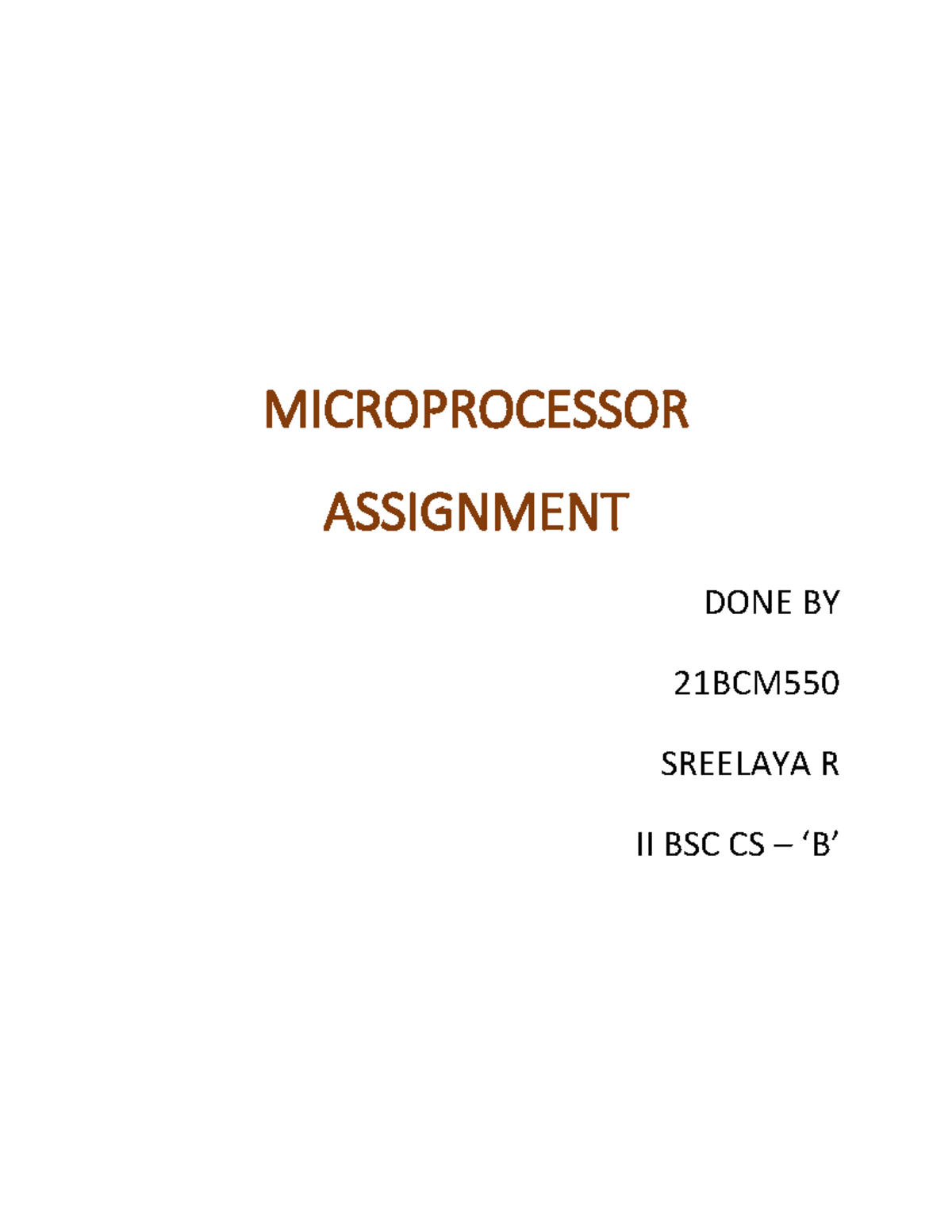 Microprocessor Assignment-21BCM550 022022 - MICROPROCESSOR ASSIGNMENT DONE BY 21BCM SREELAYA R ...