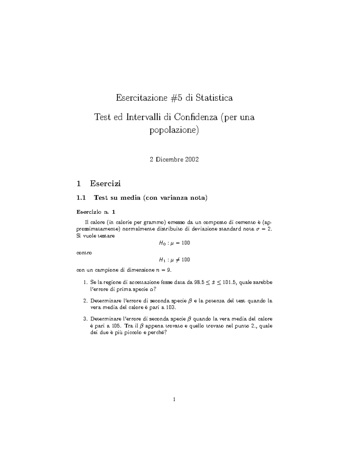 Esercizi test ipotesi - Esercitazione #5 di Statistica Test ed ...
