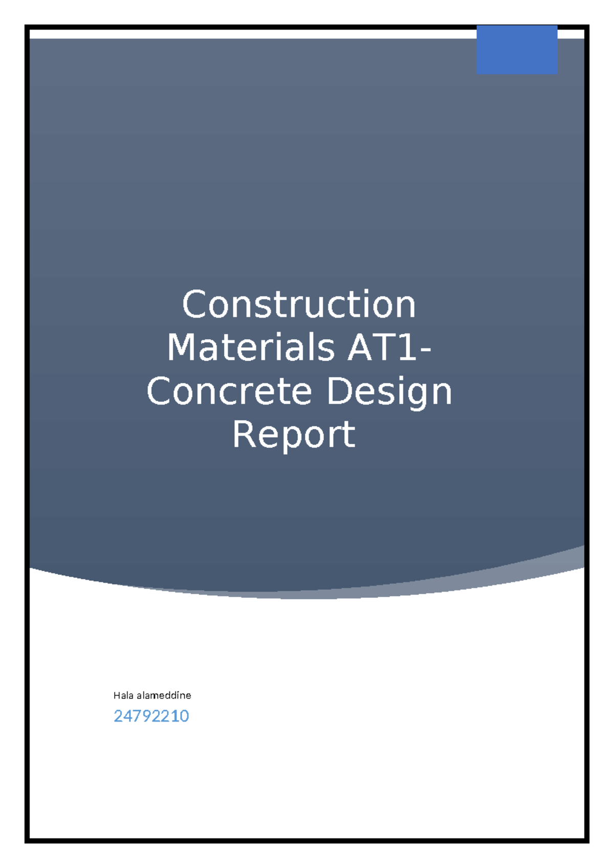 AT1 Hala Alameddine 24792210 - Construction Materials AT1- Concrete ...
